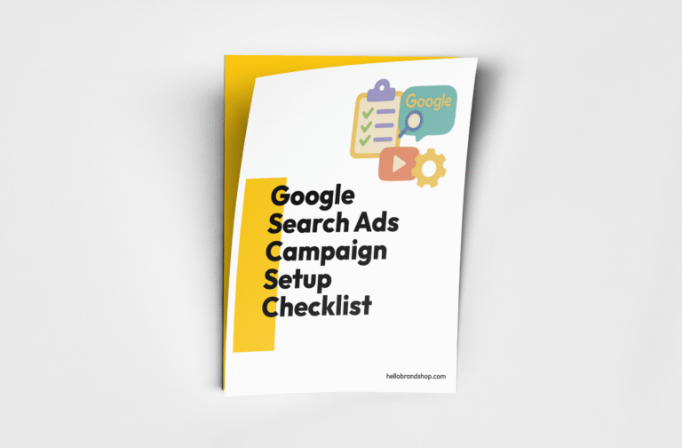 Google Search Ads Campaign Setup Checklist – BrandShop
